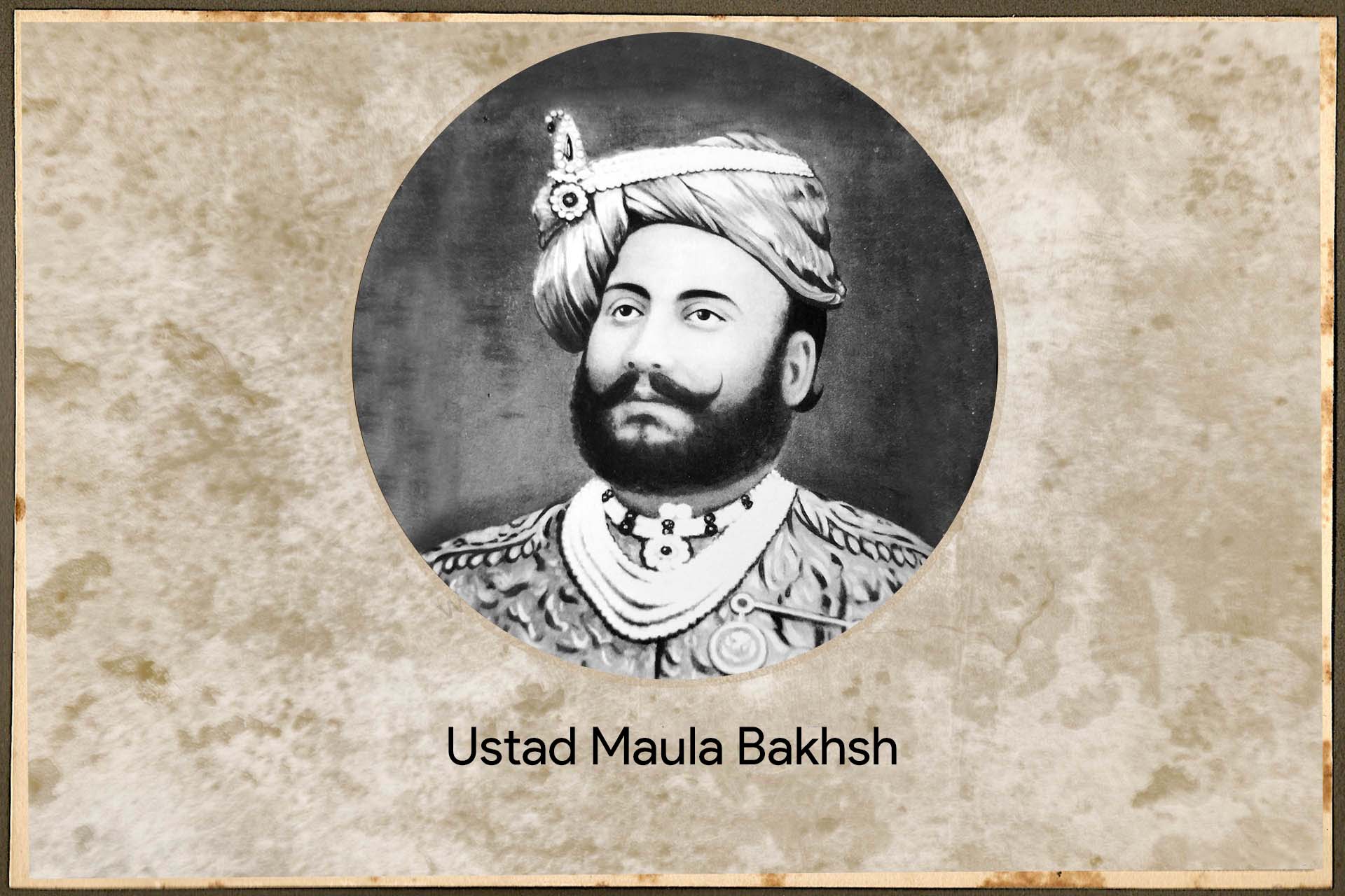 Ustad Maula Bax | History of Vadodara - Baroda